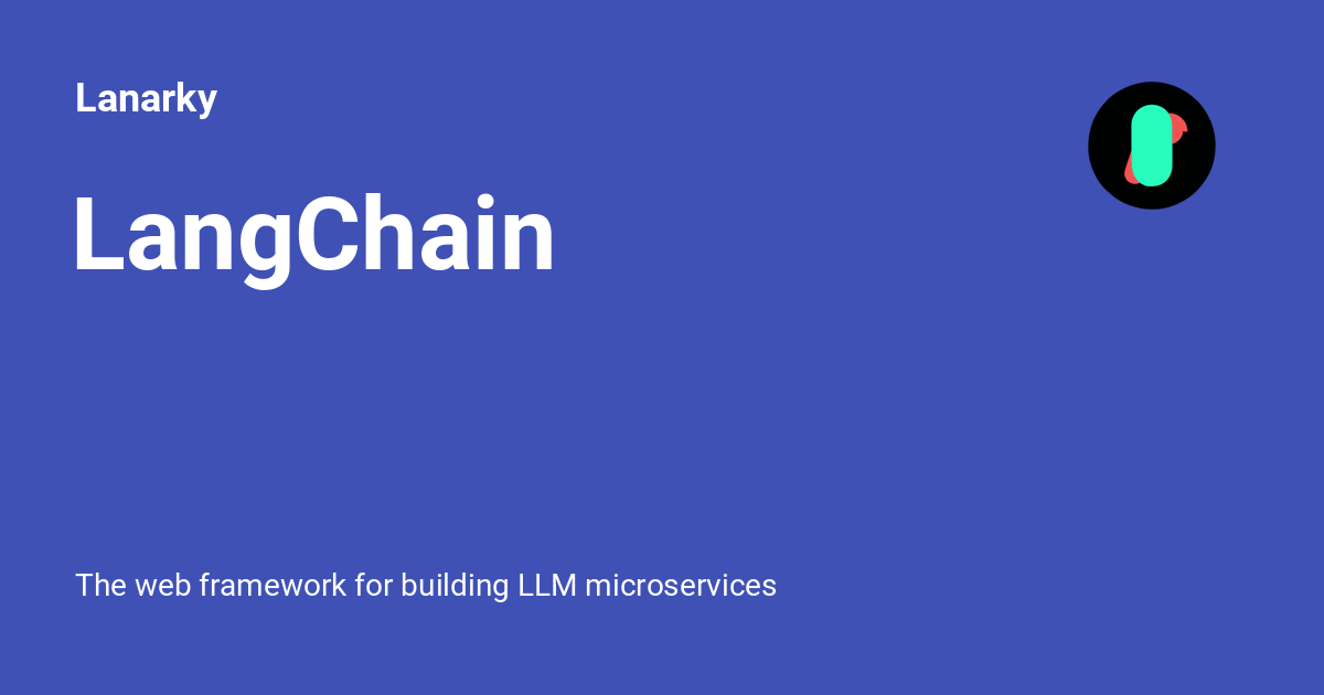 LangChain - Lanarky